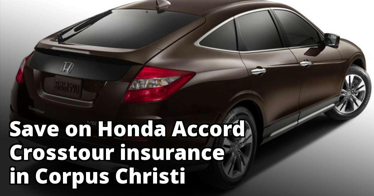 Honda Accord Crosstour Insurance Rates in Corpus Christi, TX