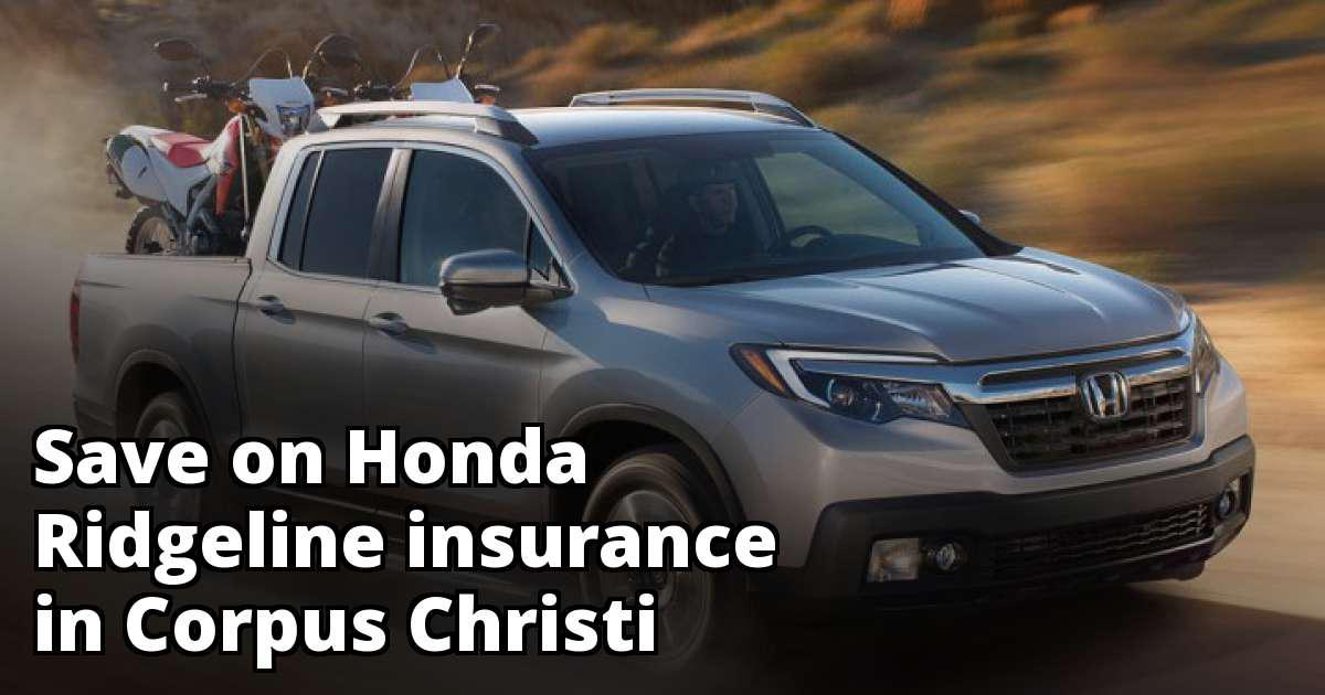 Affordable Honda Ridgeline Insurance in Corpus Christi, TX