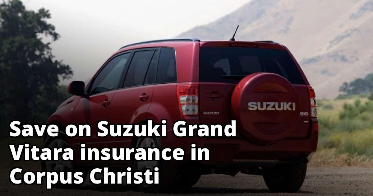 Best Insurance Rate Quotes for a Suzuki Grand Vitara in Corpus Christi ...